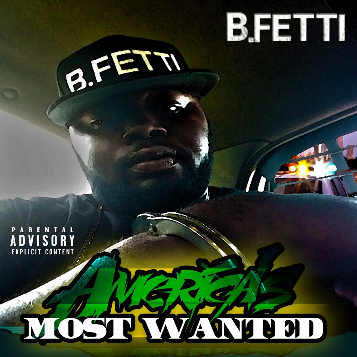 ‎Americas Most Wanted by B.Fetti on Apple Music