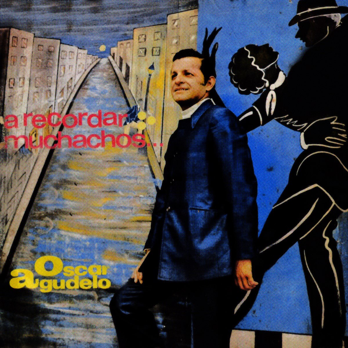 ‎A Recordar Muchachos… de Oscar Agudelo en Apple Music