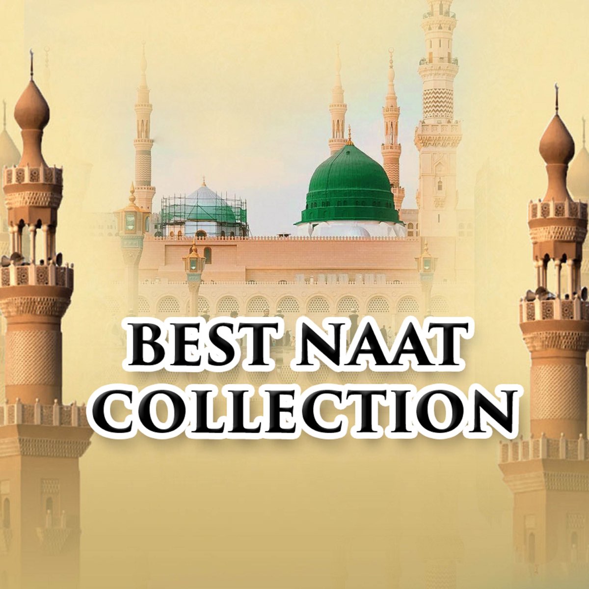 ‎Best Naat Collection by Various Artists on Apple Music