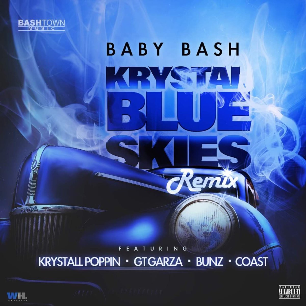 krystal Blue Skies Remix Feat Krystall Poppin Gt Garza Bunz
