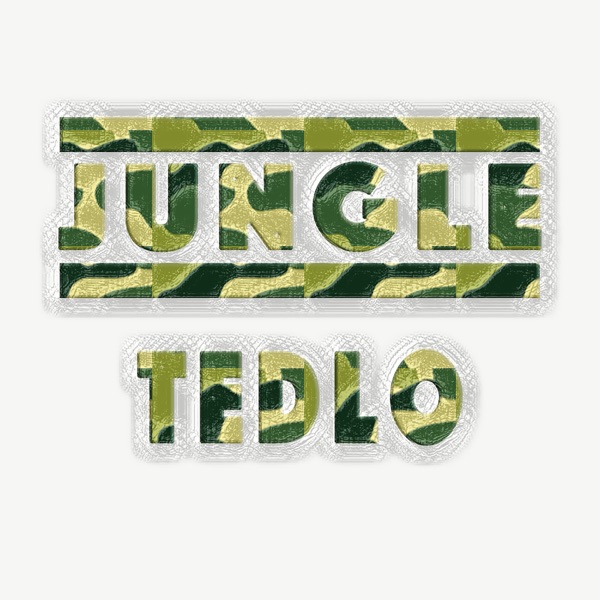 TedLo – Jungle Lyrics | Genius Lyrics
