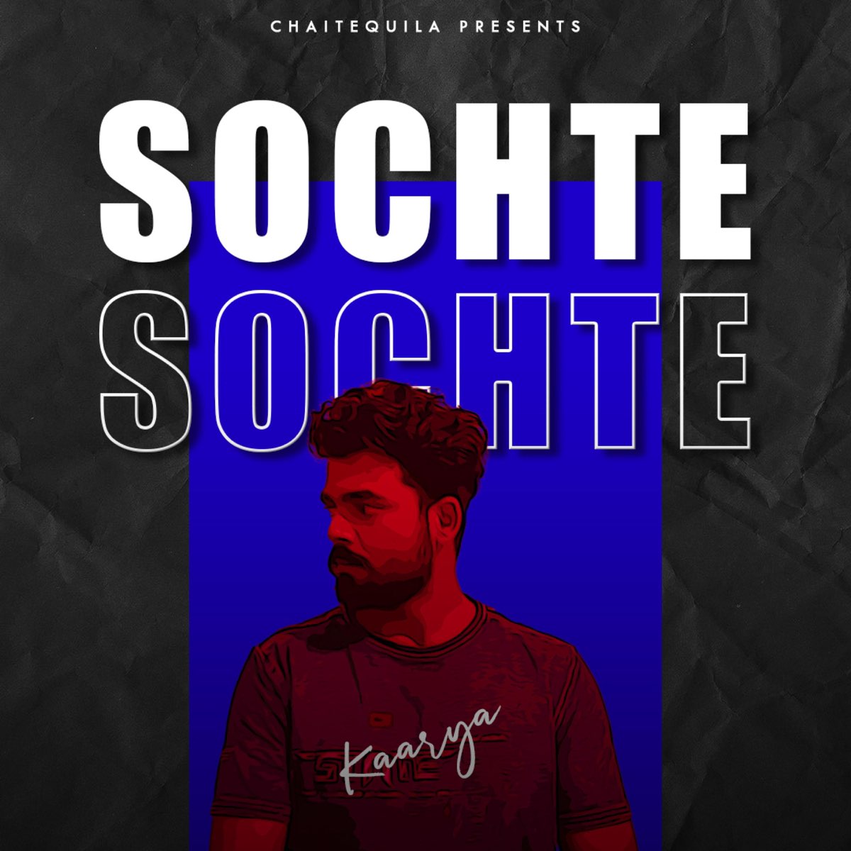 ‎Sochte Sochte - Single by Kaarya on Apple Music