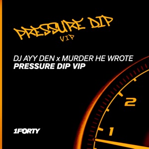DJ Ayy Den ft. Murder He Wrote - Pressure Dip (VIP) [COPYRIGHT CONTROL]
