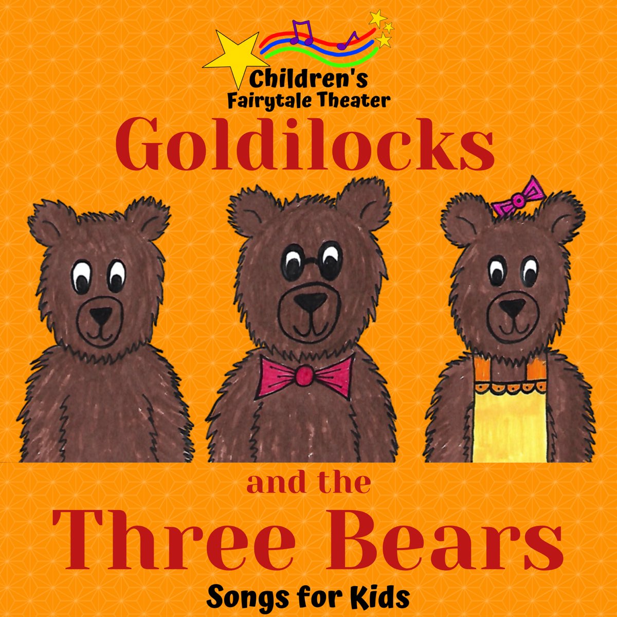 ‎Goldilocks and the Three Bears: Songs for Kids by Children's Fairytale ...