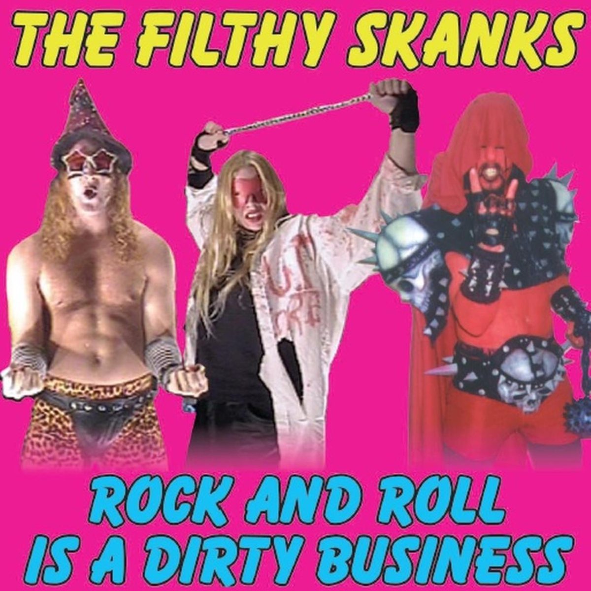 ‎Rock and Roll Is a Dirty Business by The Filthy Skanks on Apple Music