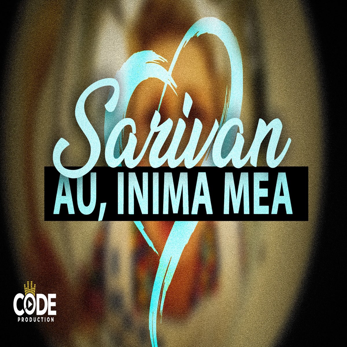 ‎Au, Inima Mea - Single par Sarivan sur Apple Music