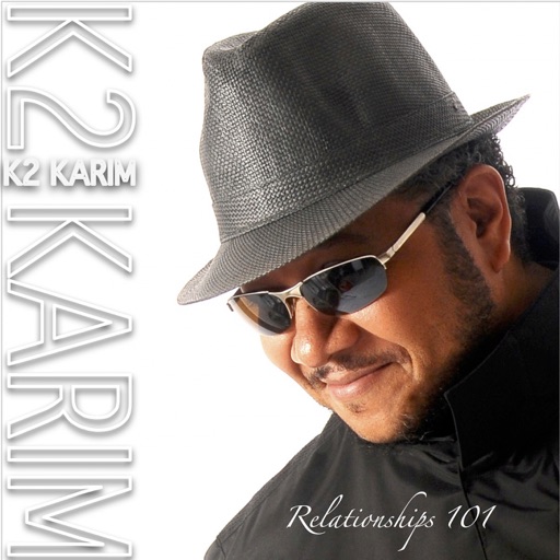 Relationships 101 by K2 Karim