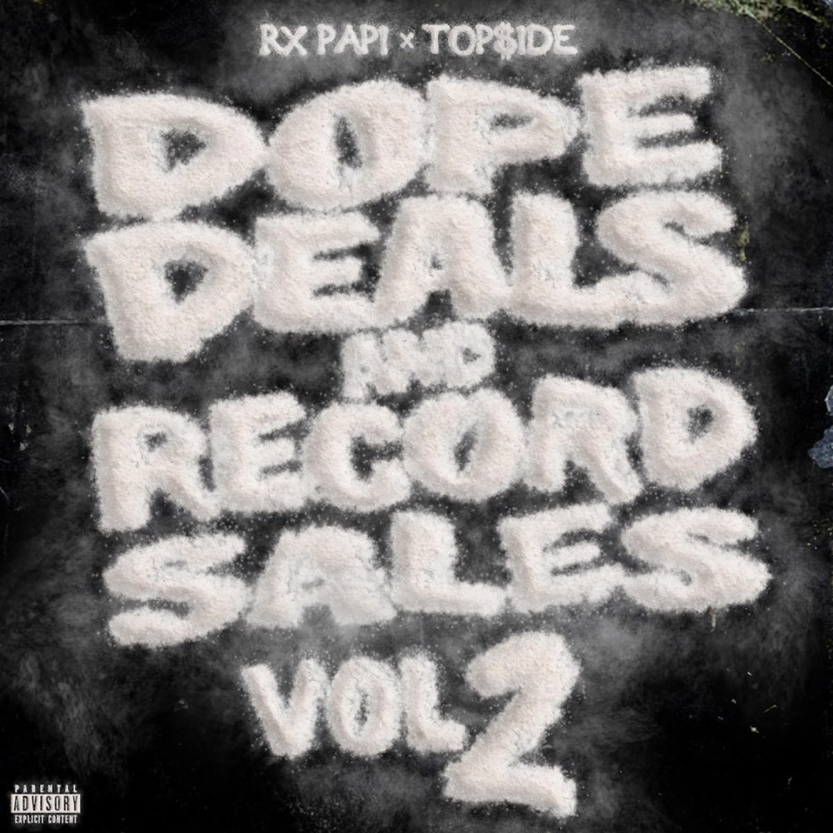 ‎Dope Deals and Record Sales, Vol. 2 - EP by Top$ide & Rx Papi on Apple ...