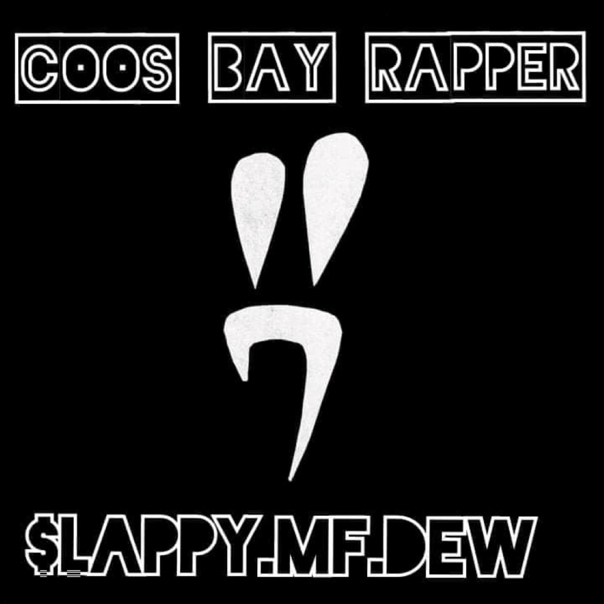 ‎Coos Bay Rapper by $lappy.MF.Dew on Apple Music