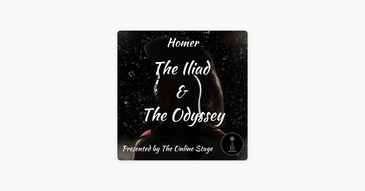 ‎The Iliad and The Odyssey (Unabridged) on Apple Books