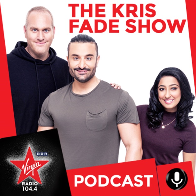 The Kris Fade Show by Virgin Radio Dubai on Apple Podcasts