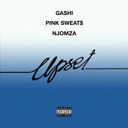 GASHI - Upset (feat. Pink Sweat$ & NJOMZA) - Single [iTunes Plus AAC ...