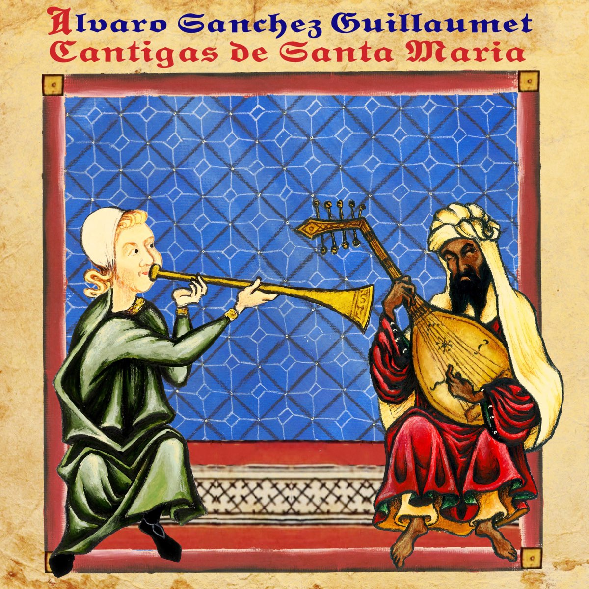 ‎Cantigas de Santa María by Alvaro Sanchez Guillaumet on Apple Music