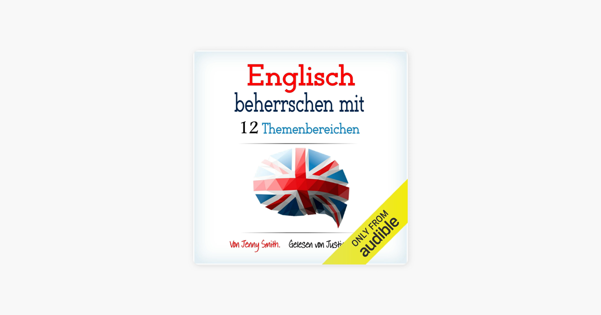 Englisch Beherrschen Mit 12 Themenbereichen [English Mastery with 12 ...