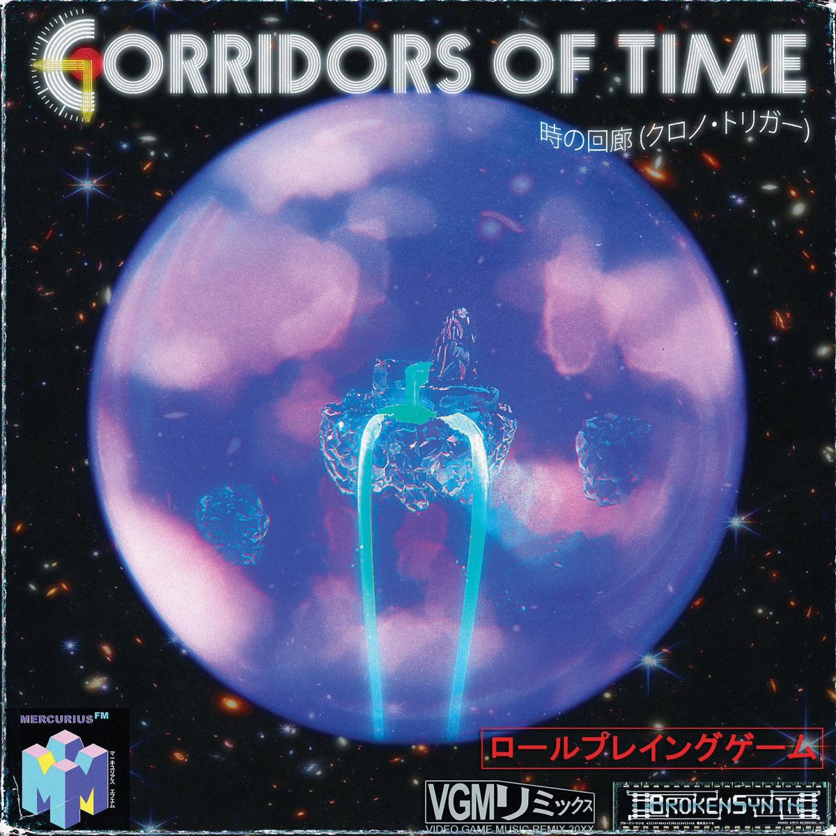 ‎Corridors of Time (Chrono Trigger) - Single by Mercurius FM on Apple Music