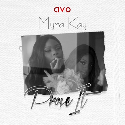 Prove It - Myra Kay | Shazam