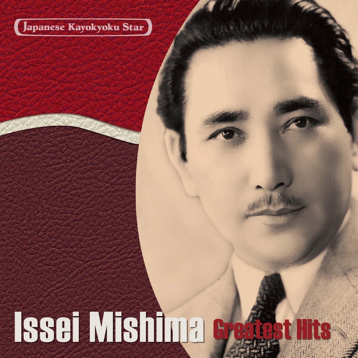 ‎Альбом «Japanese Kayokyoku Star "Issei Mishima" Greatest Hits» (Issei ...