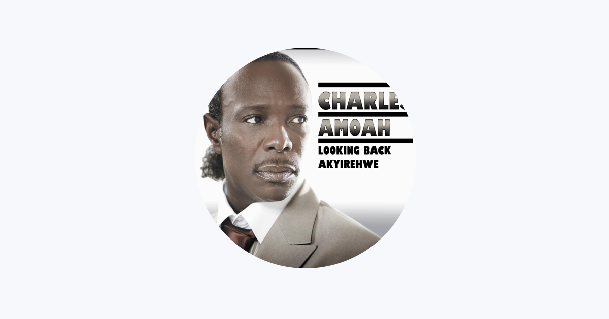 ‎Charles Amoah on Apple Music