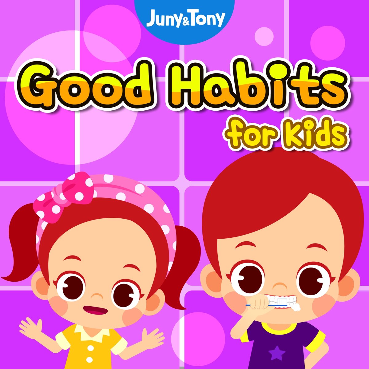  Good Habits For Kids By JunyTony On Apple Music