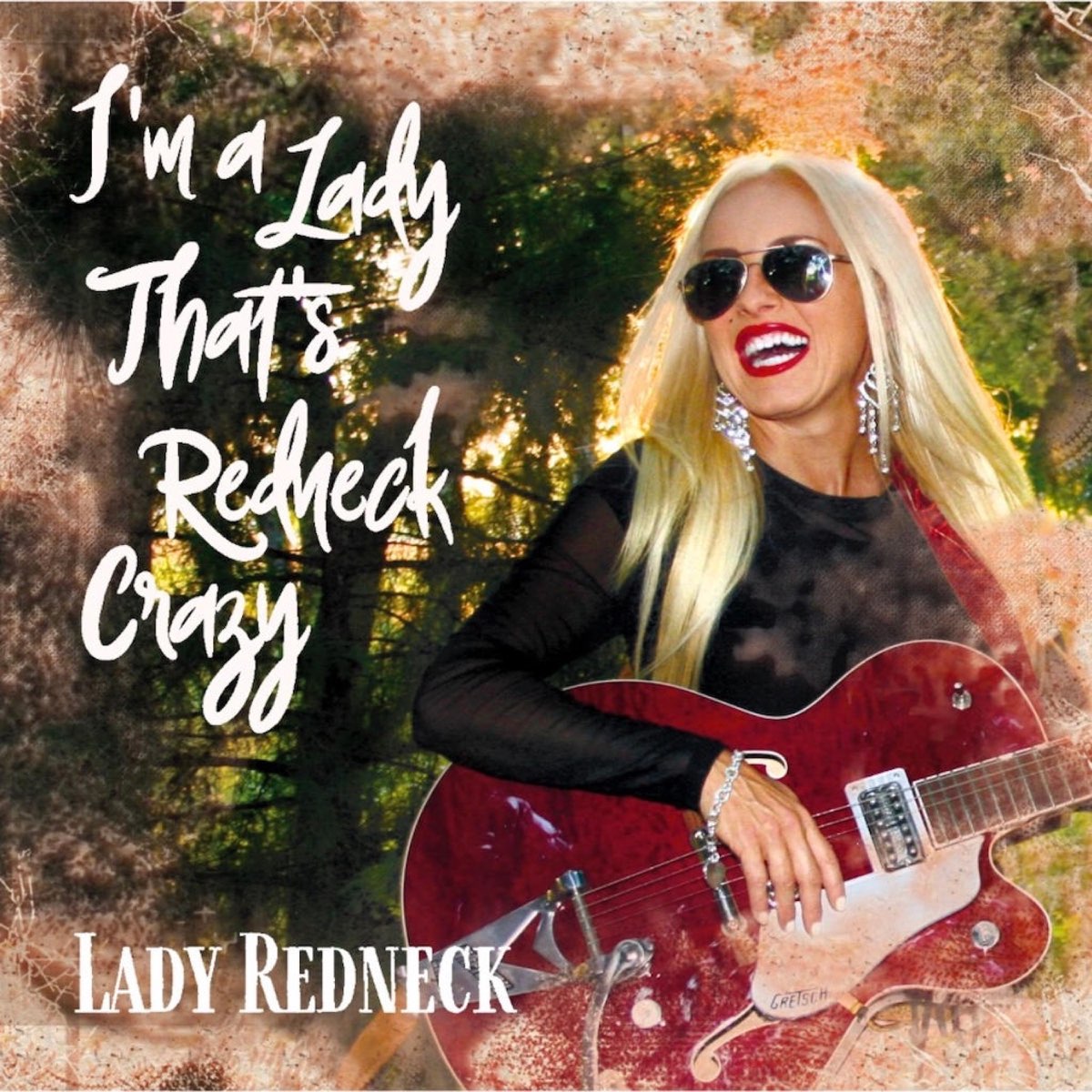 ‎I'm a Lady That's Redneck Crazy by Lady Redneck on Apple Music