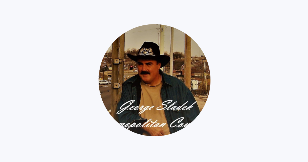 ‎GEORGE SLADEK on Apple Music
