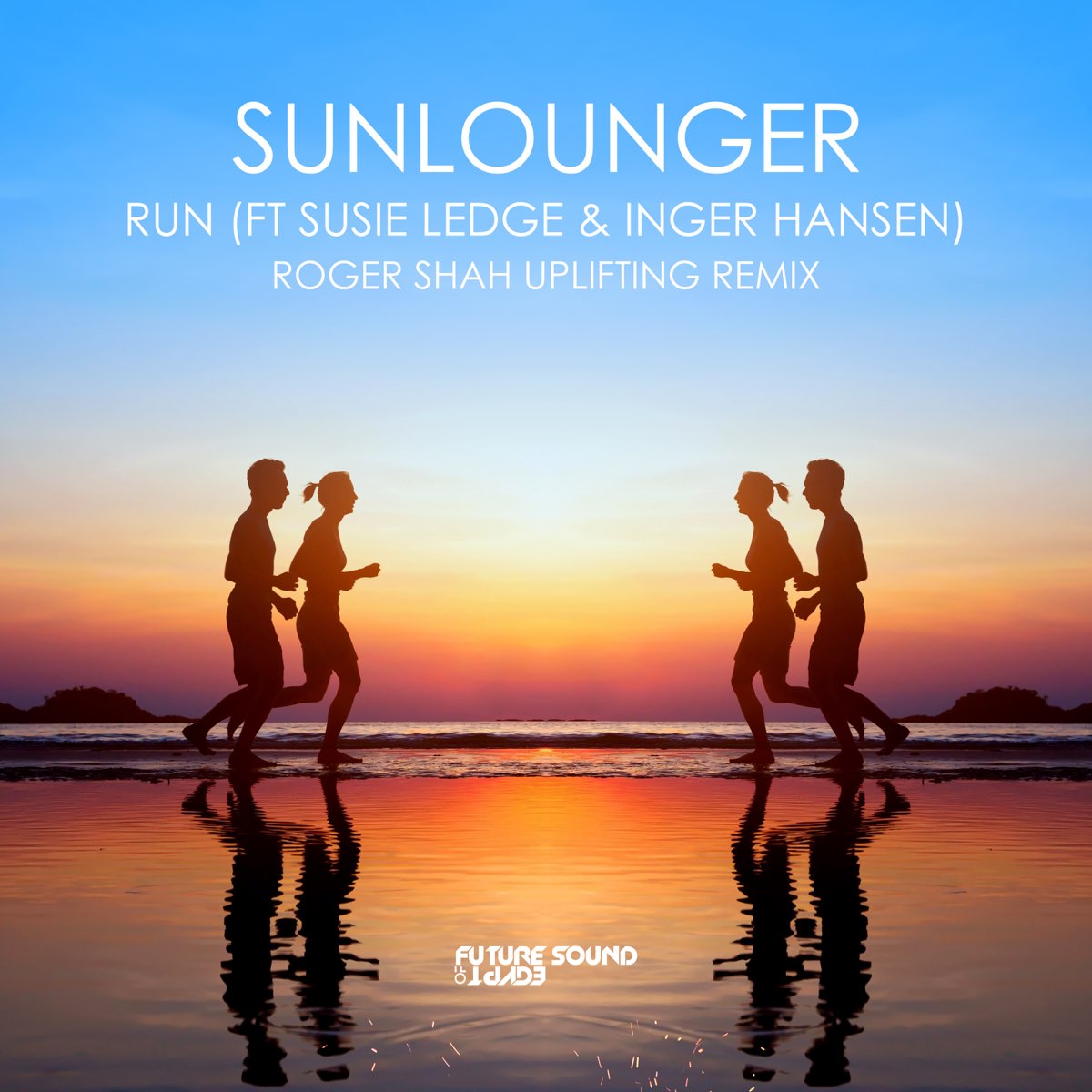 ‎Run (Roger Shah Uplifting Mix) - Single de Sunlounger, Susie Ledge ...