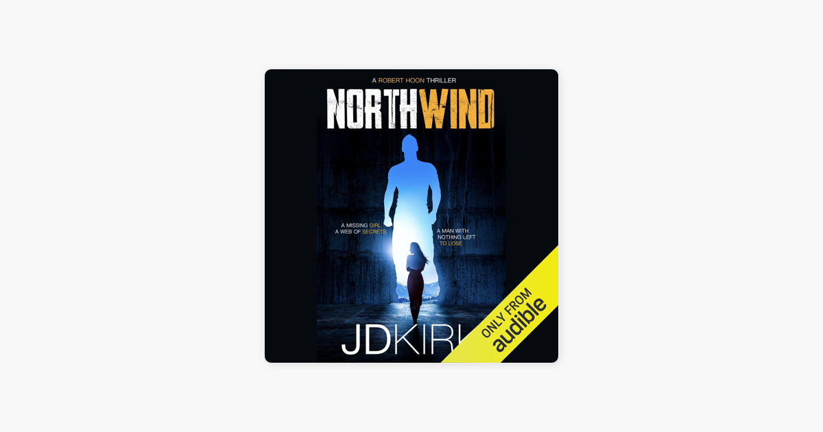 ‎Northwind: Robert Hoon Thrillers, Book 1 (Unabridged) on Apple Books
