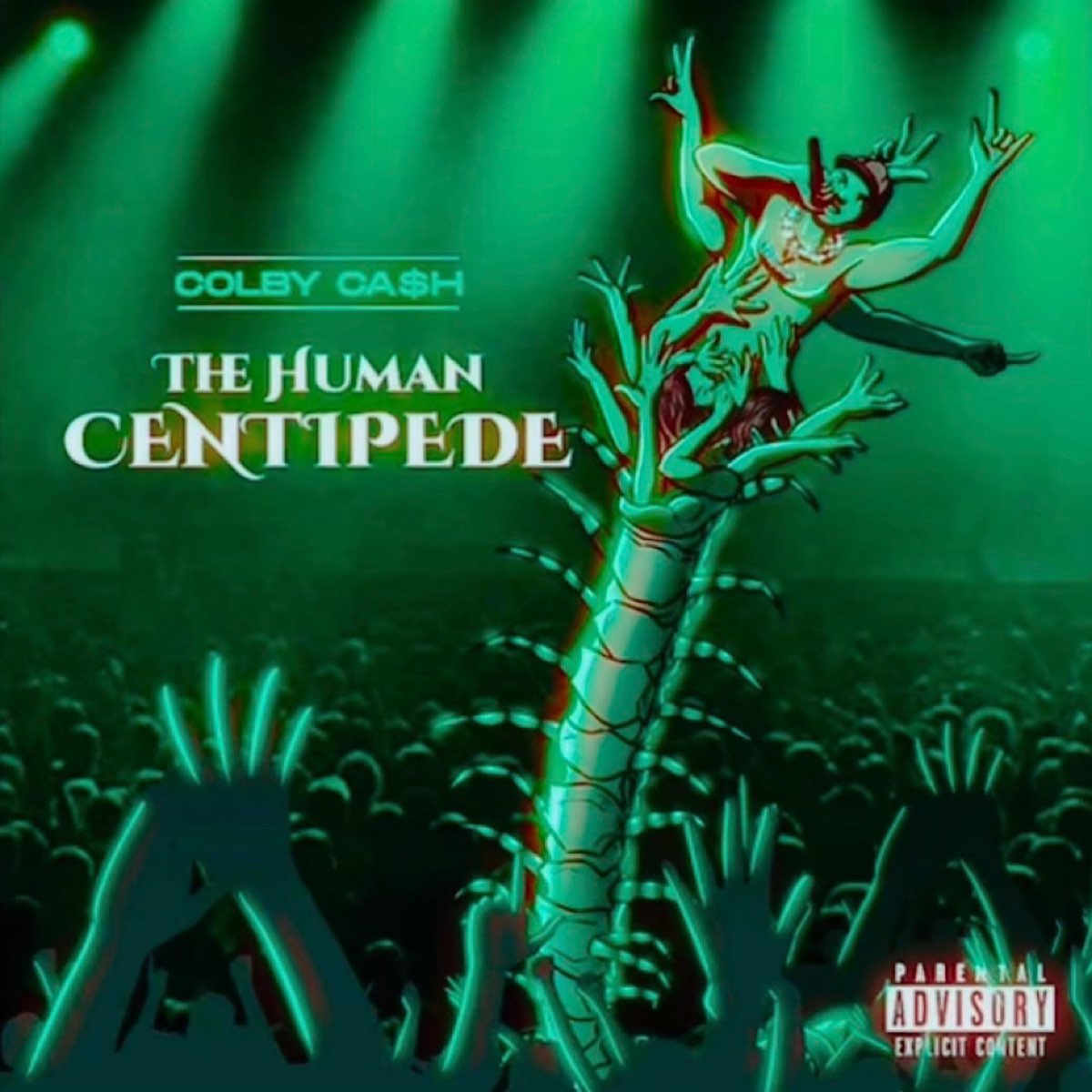 ‎Colby Ca$h在 Apple Music 上的《The Human Centipede (Deluxe)》