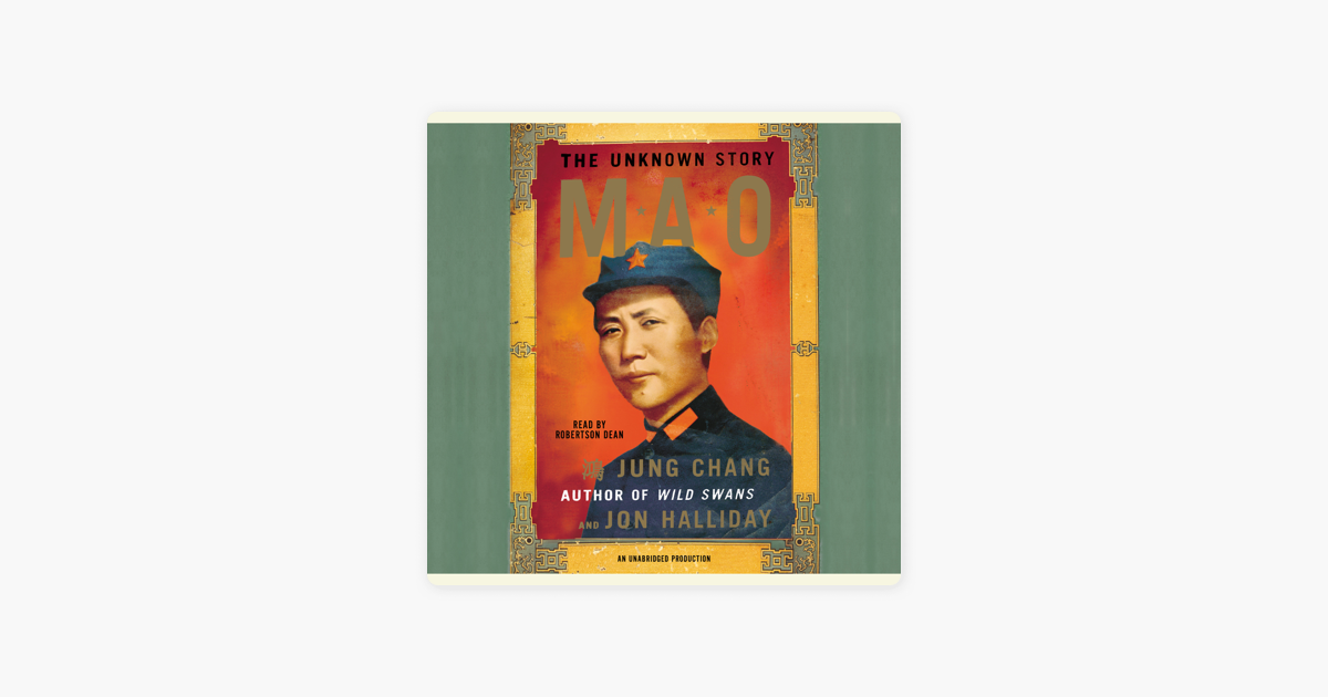 ‎Mao: The Unknown Story (Unabridged) em Apple Books