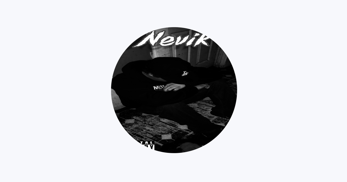 ‎Nevik on Apple Music