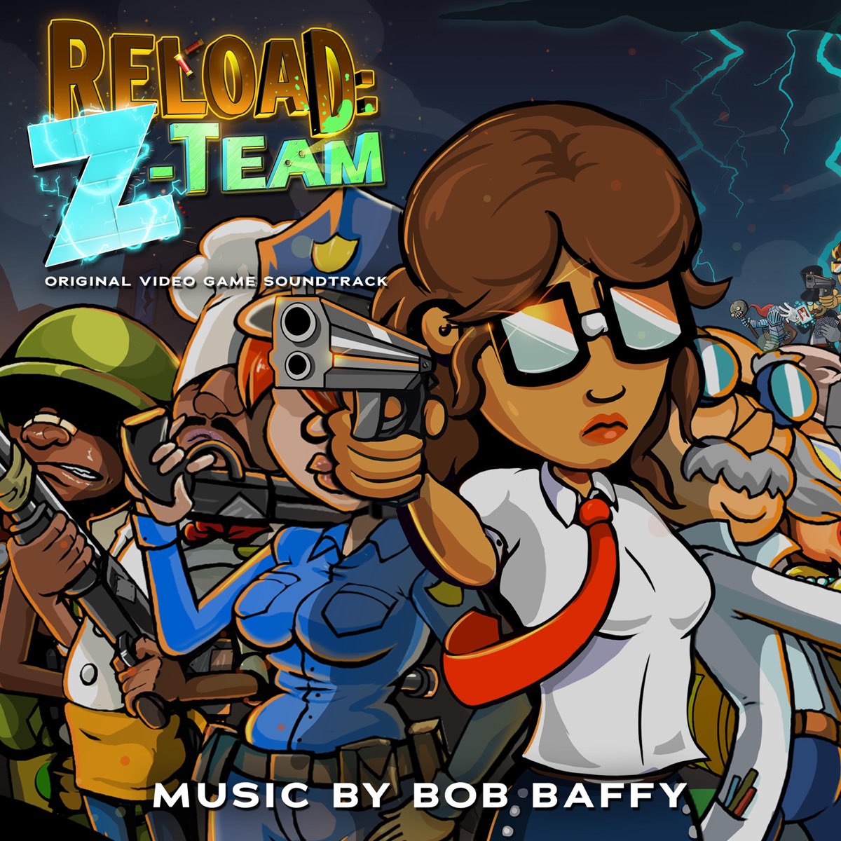 ‎Bob Baffyの「Reload: Z-Team (Original Soundtrack)」をApple Musicで