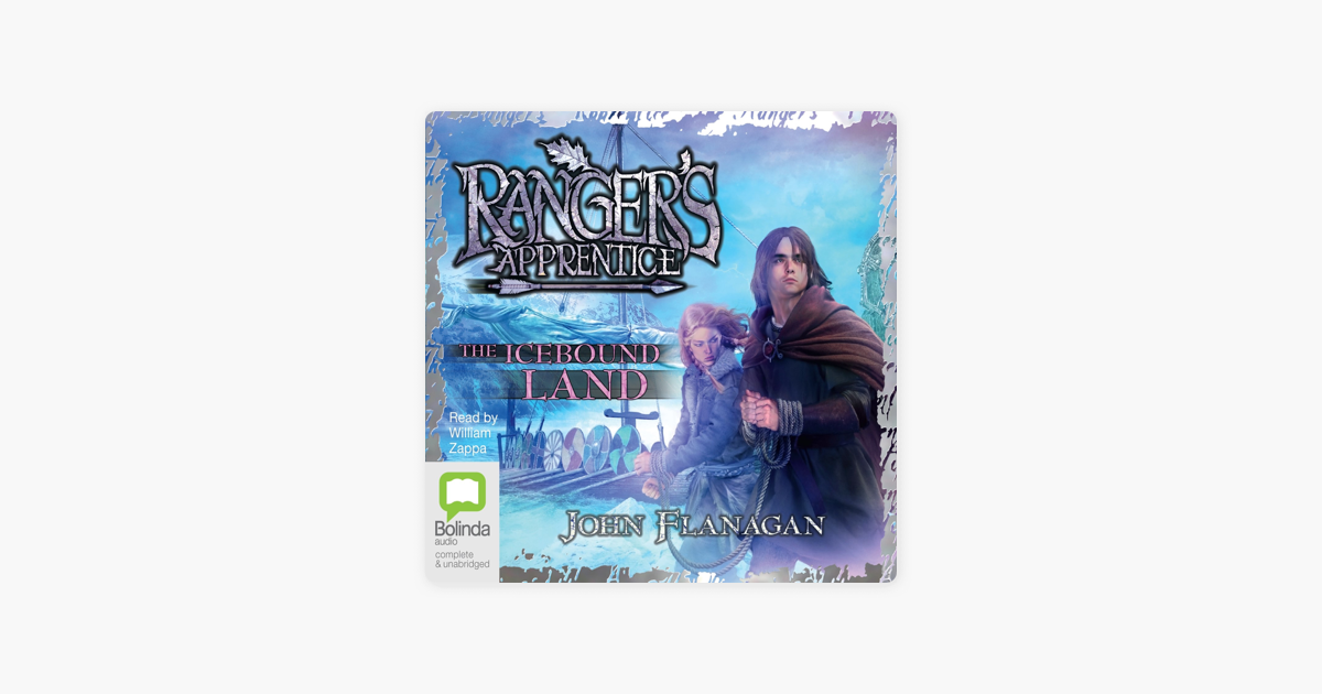 ‎The Icebound Land - Ranger's Apprentice Book 3 (Unabridged) on Apple Books