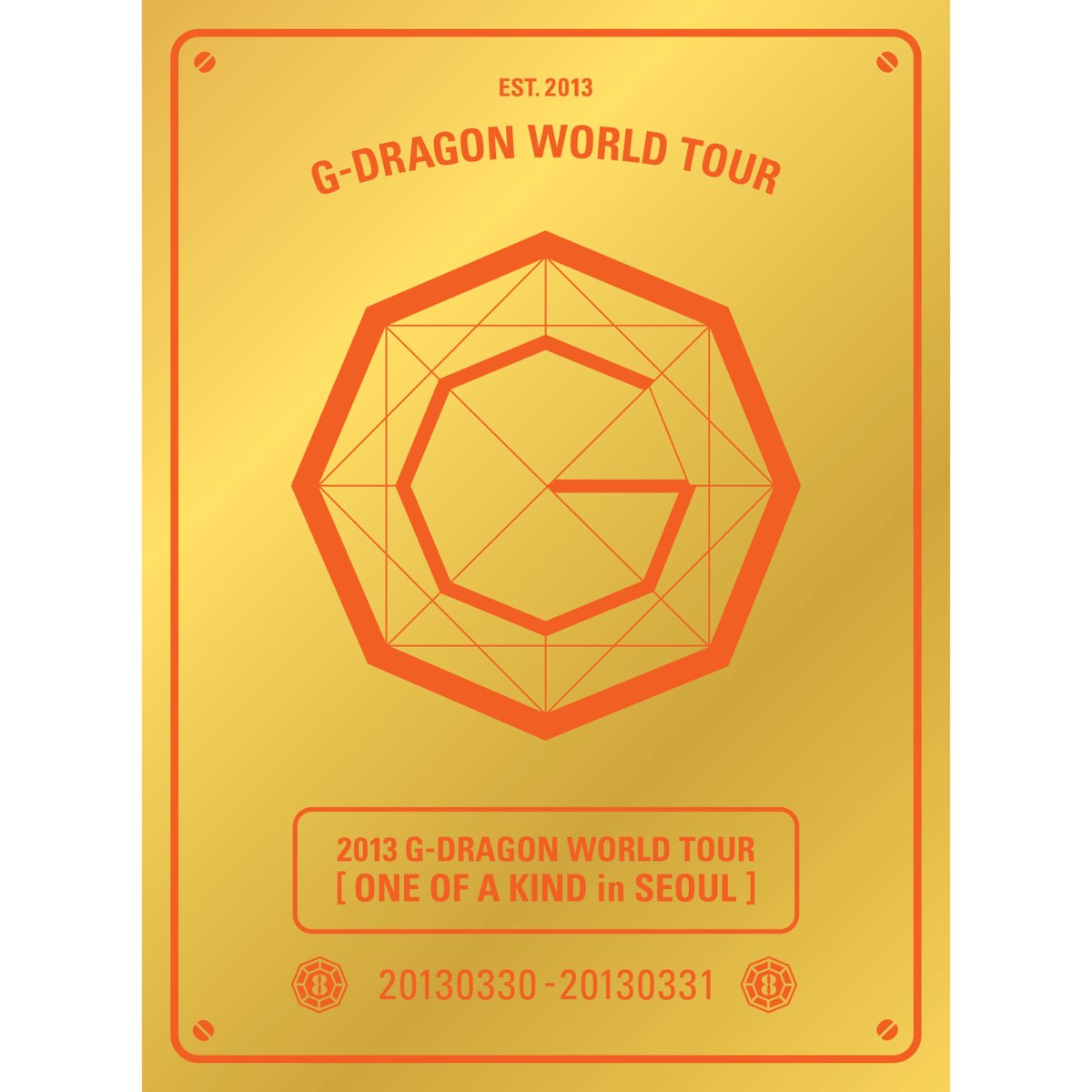 ‎2013 G-DRAGON WORLD TOUR 'ONE OF A KIND in SEOUL' (Live) by G-DRAGON ...