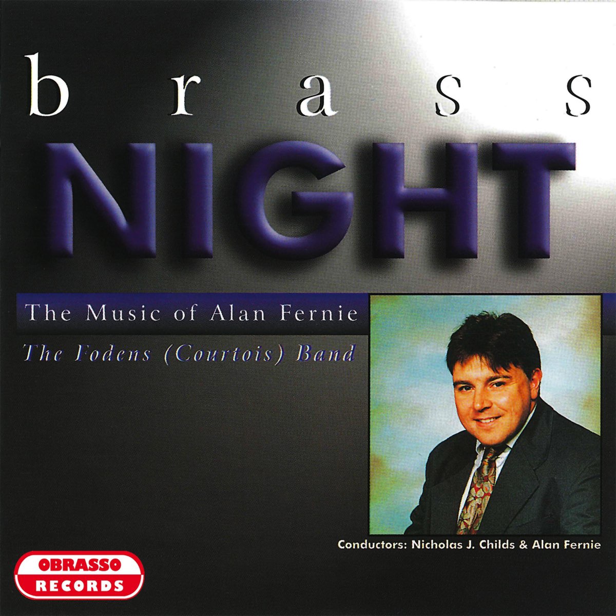 ‎Brass Night (The Music of Alan Fernie) by Foden's Band & Nicholas J. Childs on Apple Music