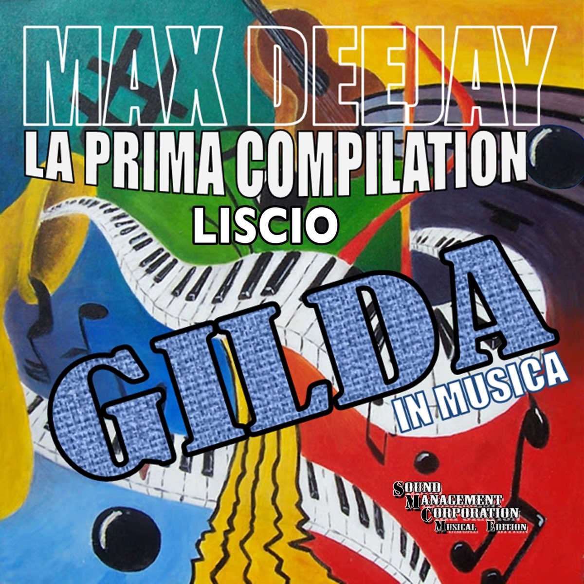 ‎Apple Music에서 감상하는 Max Deejay의 La prima compilation liscio (Gilda in ...