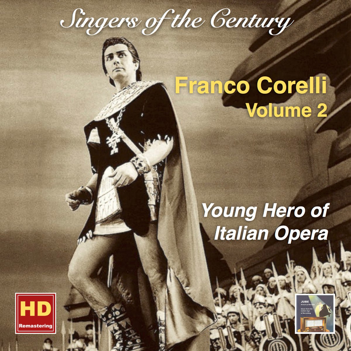 ‎Singers of the Century: Franco Corelli, Vol. 2 — Young Hero of Italian ...