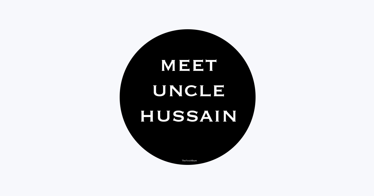 ‎Meet Uncle Hussain on Apple Music