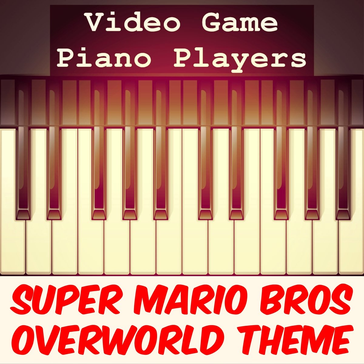 ‎Overworld Theme (From "Super Mario Bros") - Single by Video Game Piano ...