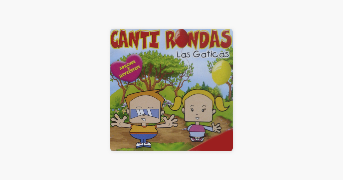 ‎Canti Rondas de Las Gaticas en Apple Music