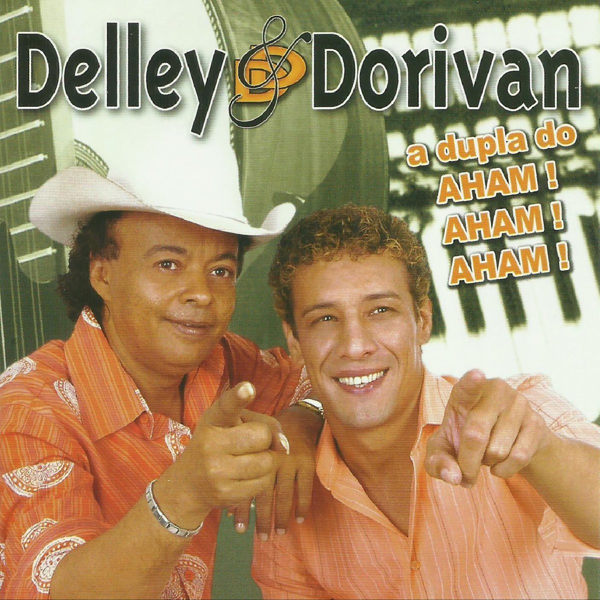 ‎A Dupla do Aham! Aham! Aham! by Delley & Dorivan on Apple Music