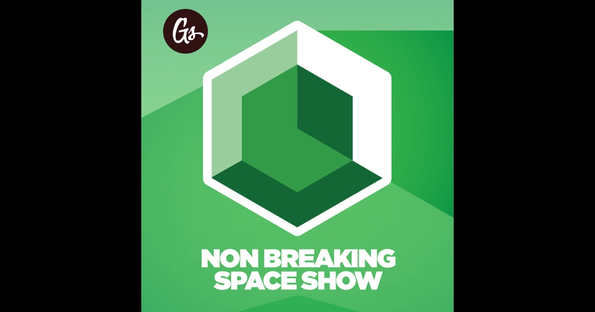 Non Breaking Space Show By Goodstuff FM On ITunes