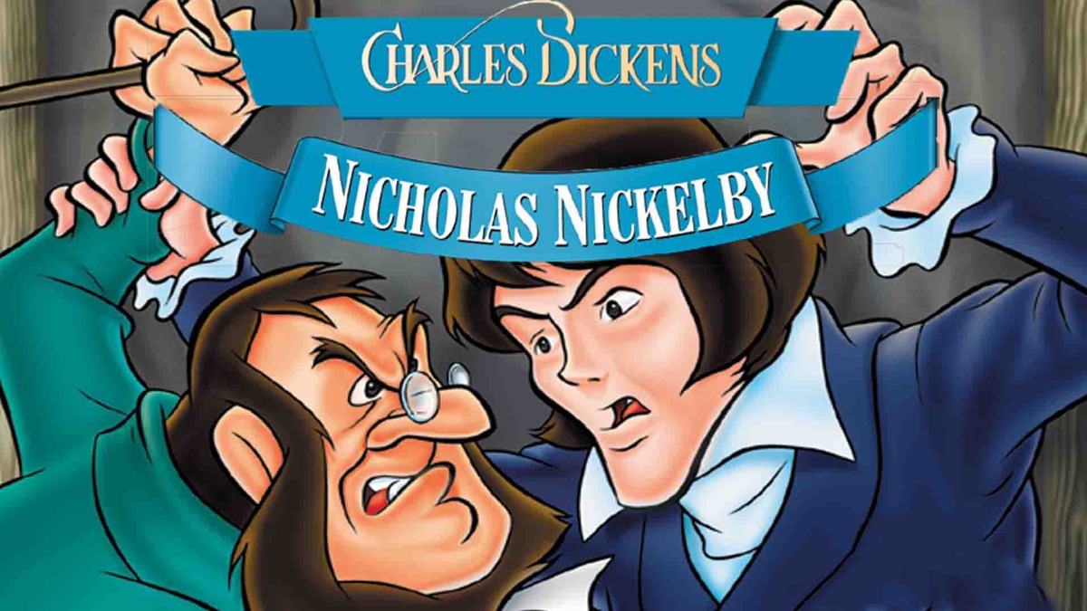 Charles Dickens: Nicholas Nickelby - Apple TV
