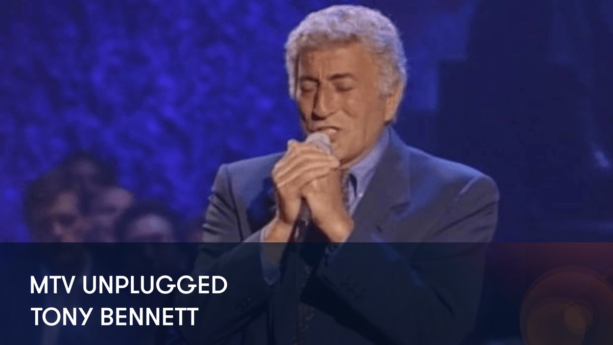 Tony Bennett - MTV Unplugged | Apple TV