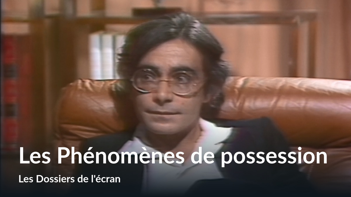 Les Phénomènes de possession - Apple TV (FR)