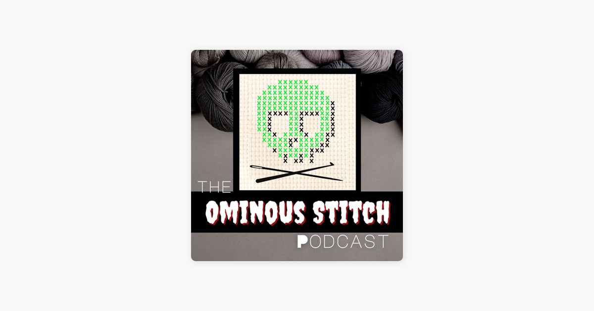 ‎The Ominous Stitch Podcast: Episode 6: The Seed Stitch, Hoia Baciu ...