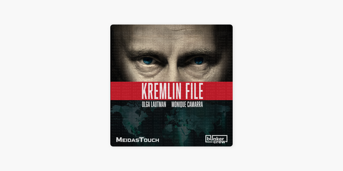 ‎Kremlin File on Apple Podcasts