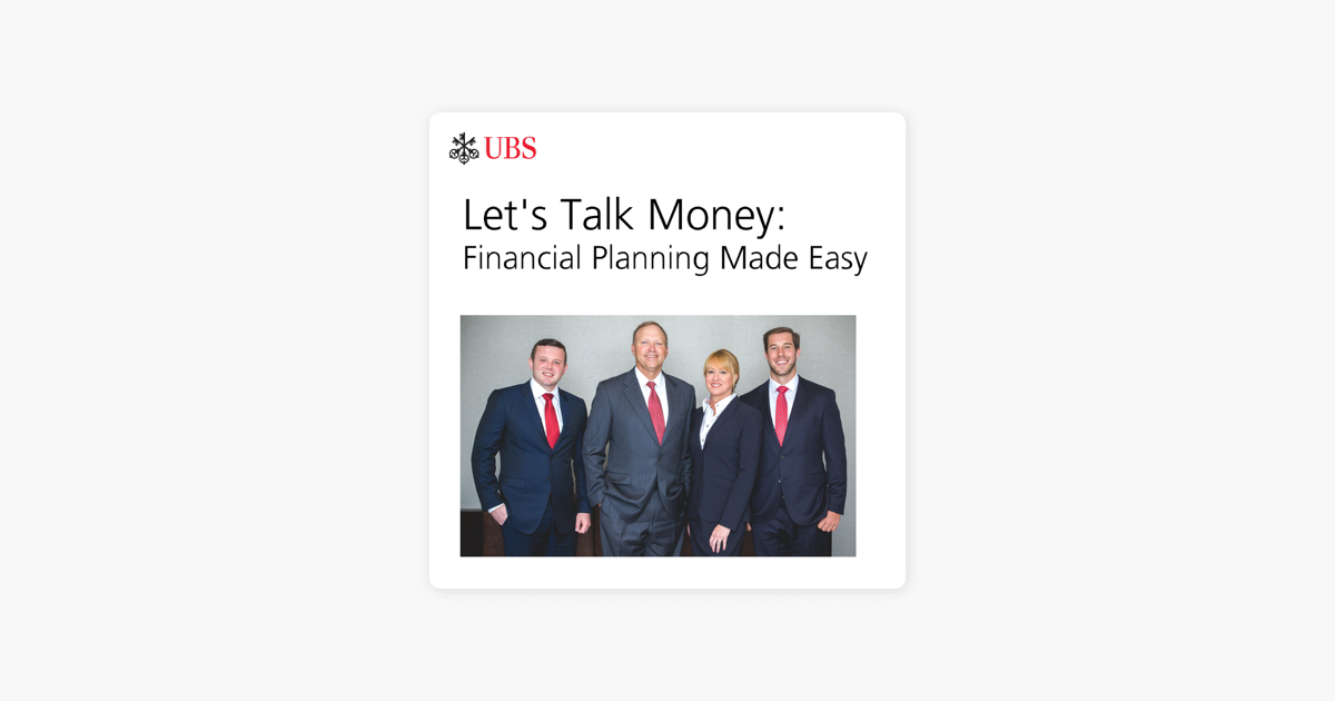 ‎Let's Talk Money: Financial Planning Made Easy on Apple Podcasts
