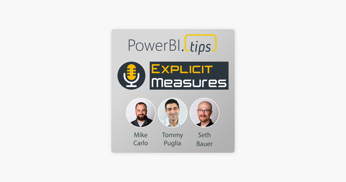  Explicit Measures Podcast 151 Getting Your Data Into Shape Power BI Style On Apple Podcasts