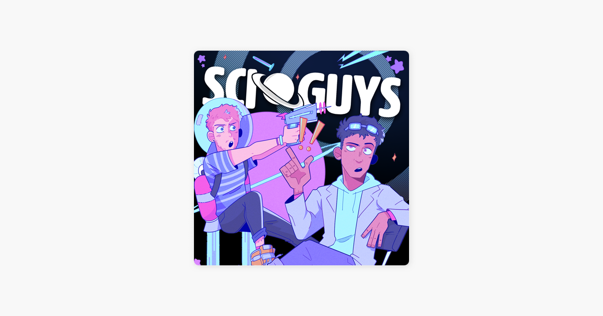 â žsci Guys En Apple Podcasts