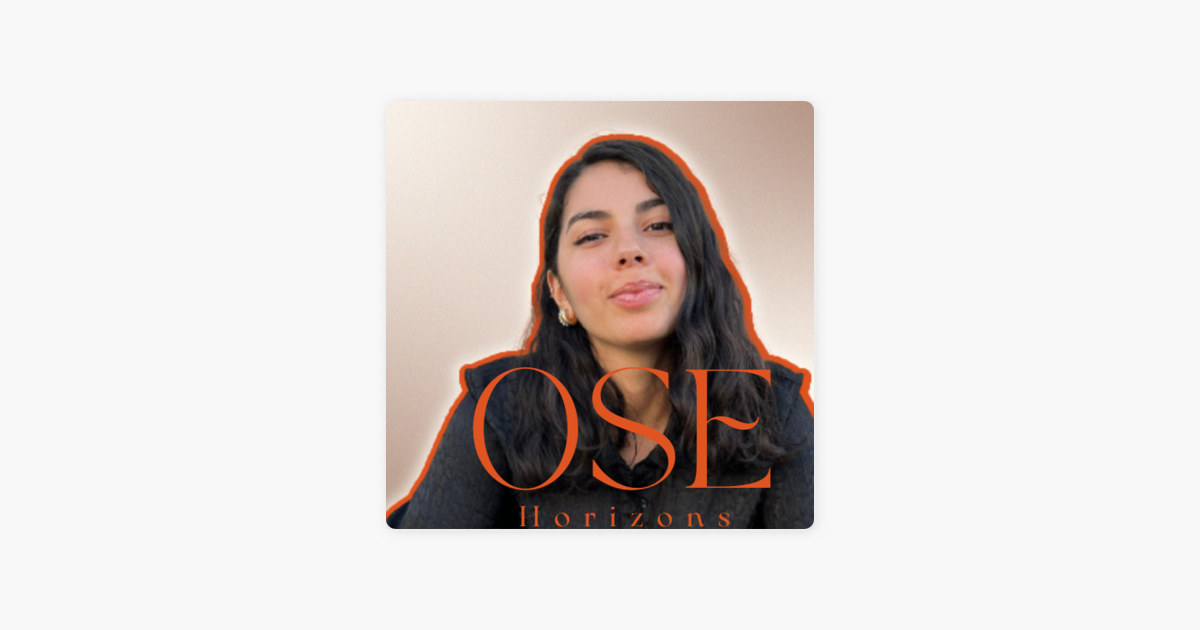 ‎Ose Horizons on Apple Podcasts